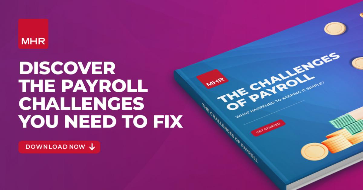Download your Payroll Challenges Guide | MHR